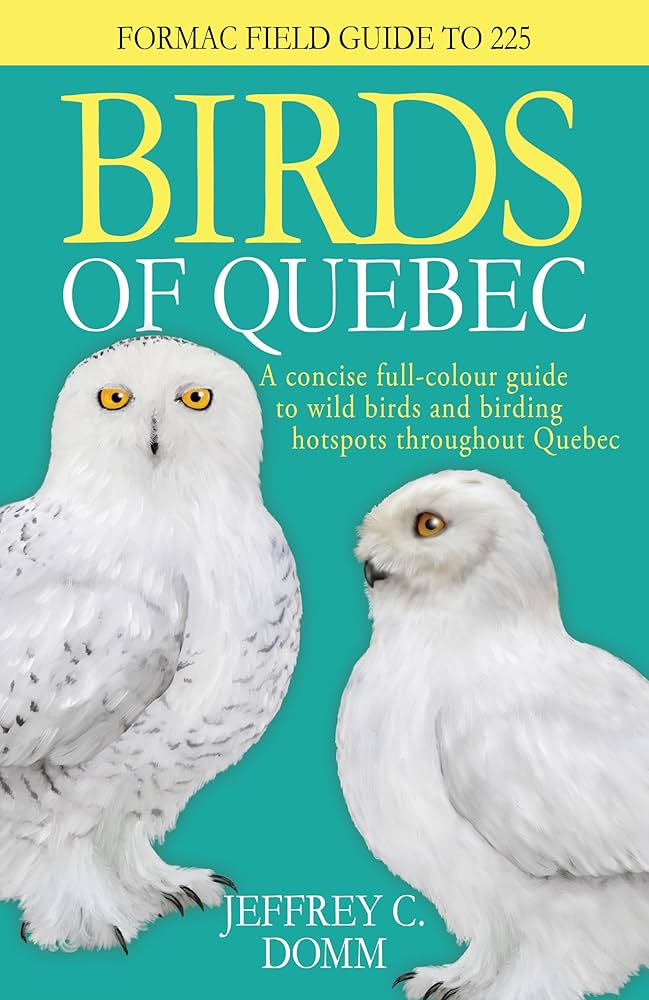 Quebec FIELD GUIDE 225 BIRDS OF Quebec - Shop Online at WorldOfMaps.com