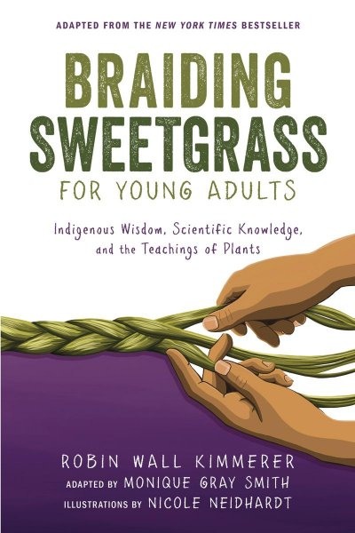 BRAIDING SWEETGRASS FOR YOUNG ADULTS: IN - Shop Online at WorldOfMaps.com